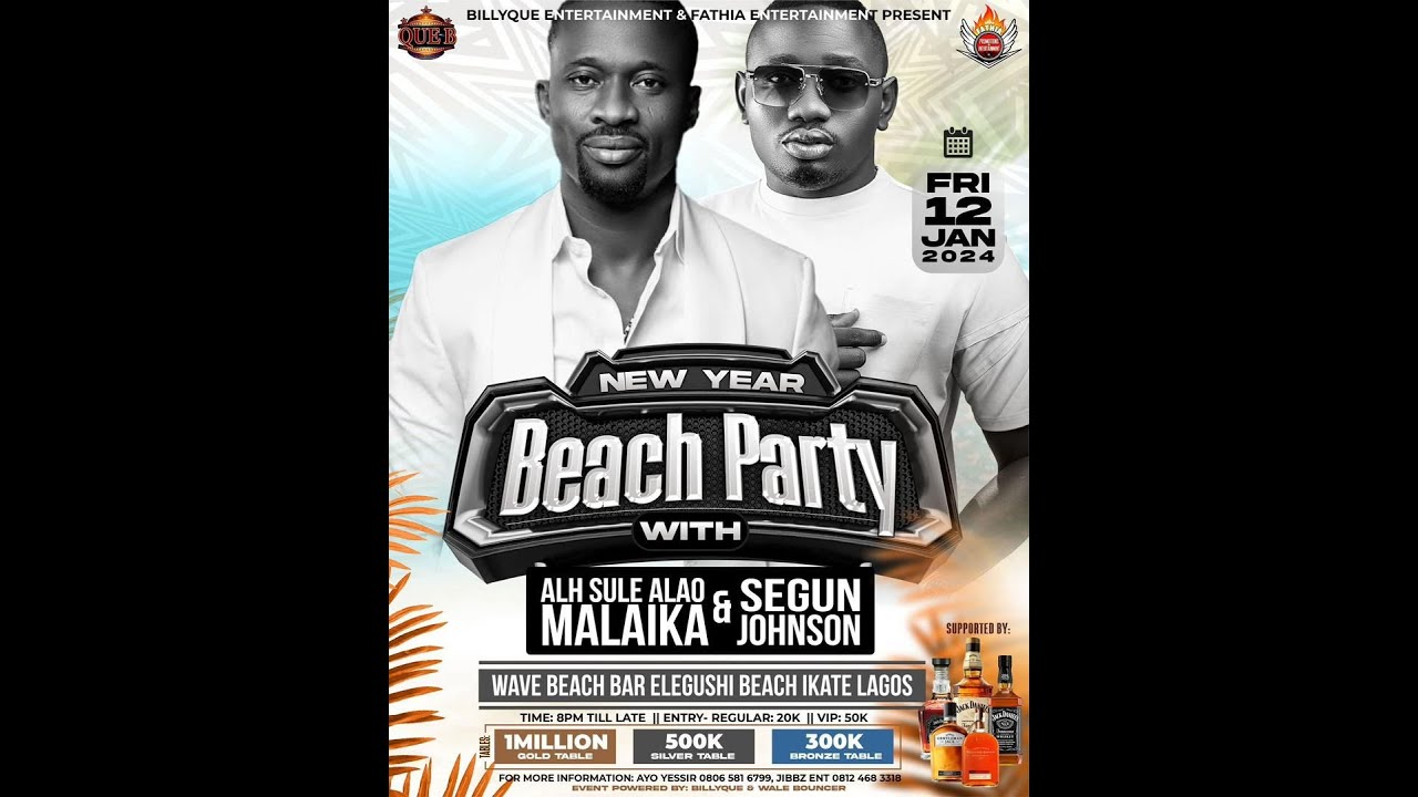 New Year Beach Party with Alh. Sule Alao Malaika & Segun Johnson - YouTube
