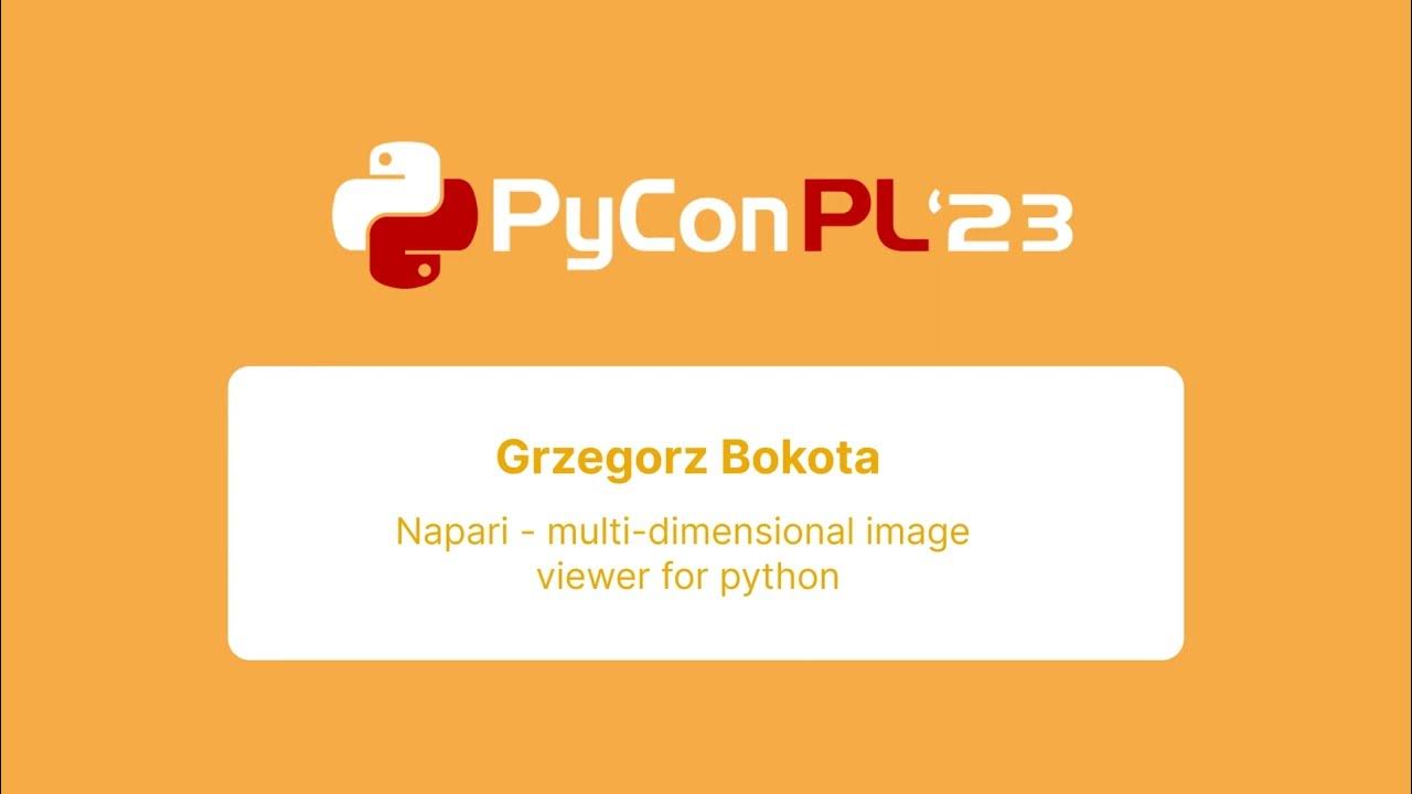 Grzegorz Bokota - Napari - multi-dimensional image viewer for python - YouTube