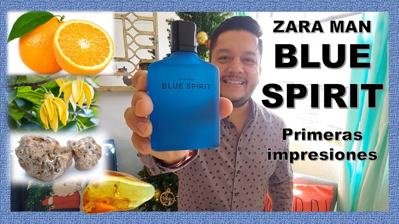 Zara Man BLUE SPIRIT primeras impresiones - YouTube