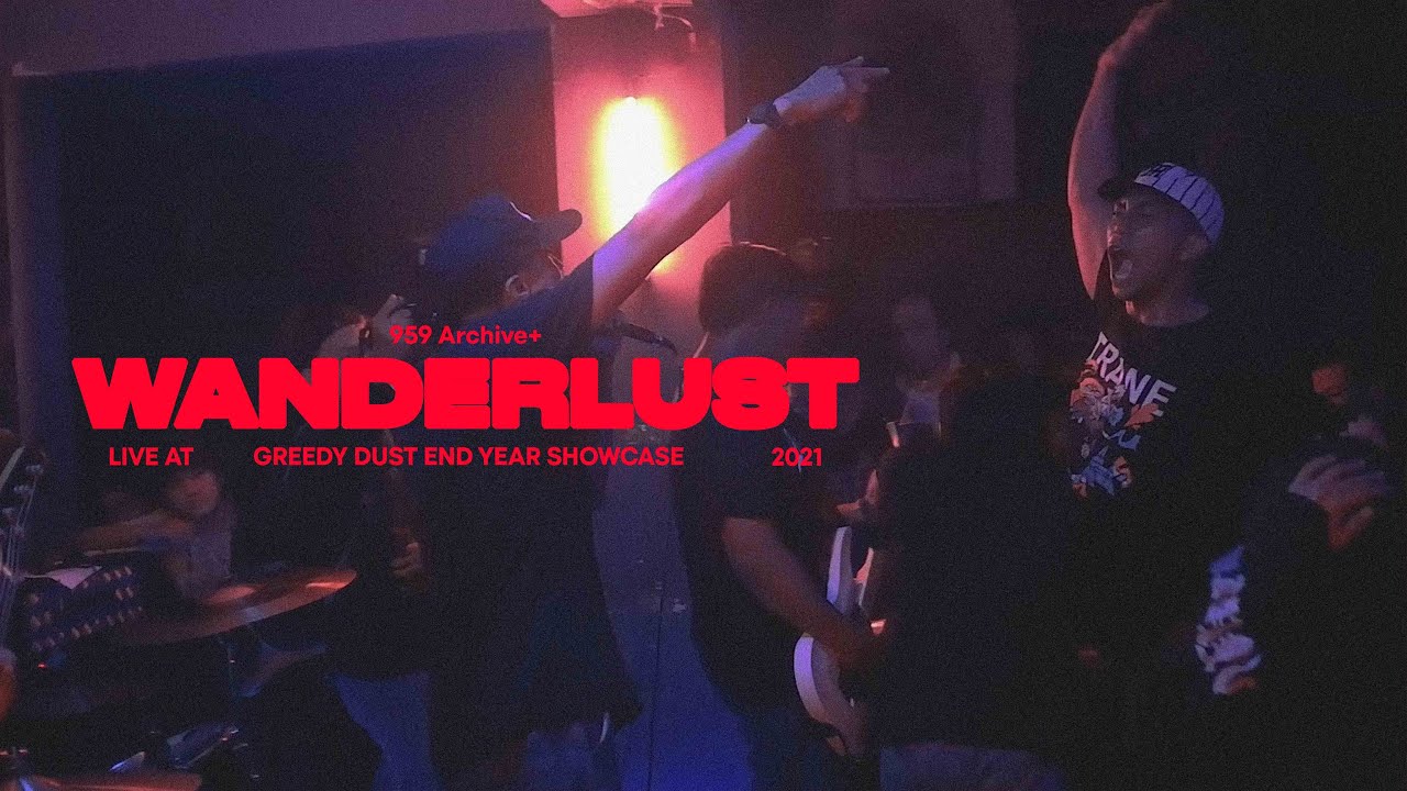 WANDERLUST LIVE AT GREEDY DUST END YEAR SHOWCASE - YouTube