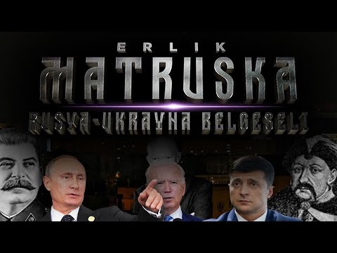 MATRUŞKA - Rusya & Ukrayna Belgeseli