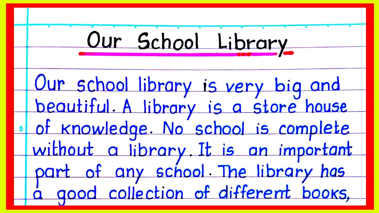 Essay on Our School Library | Our School Library Essay in English ...