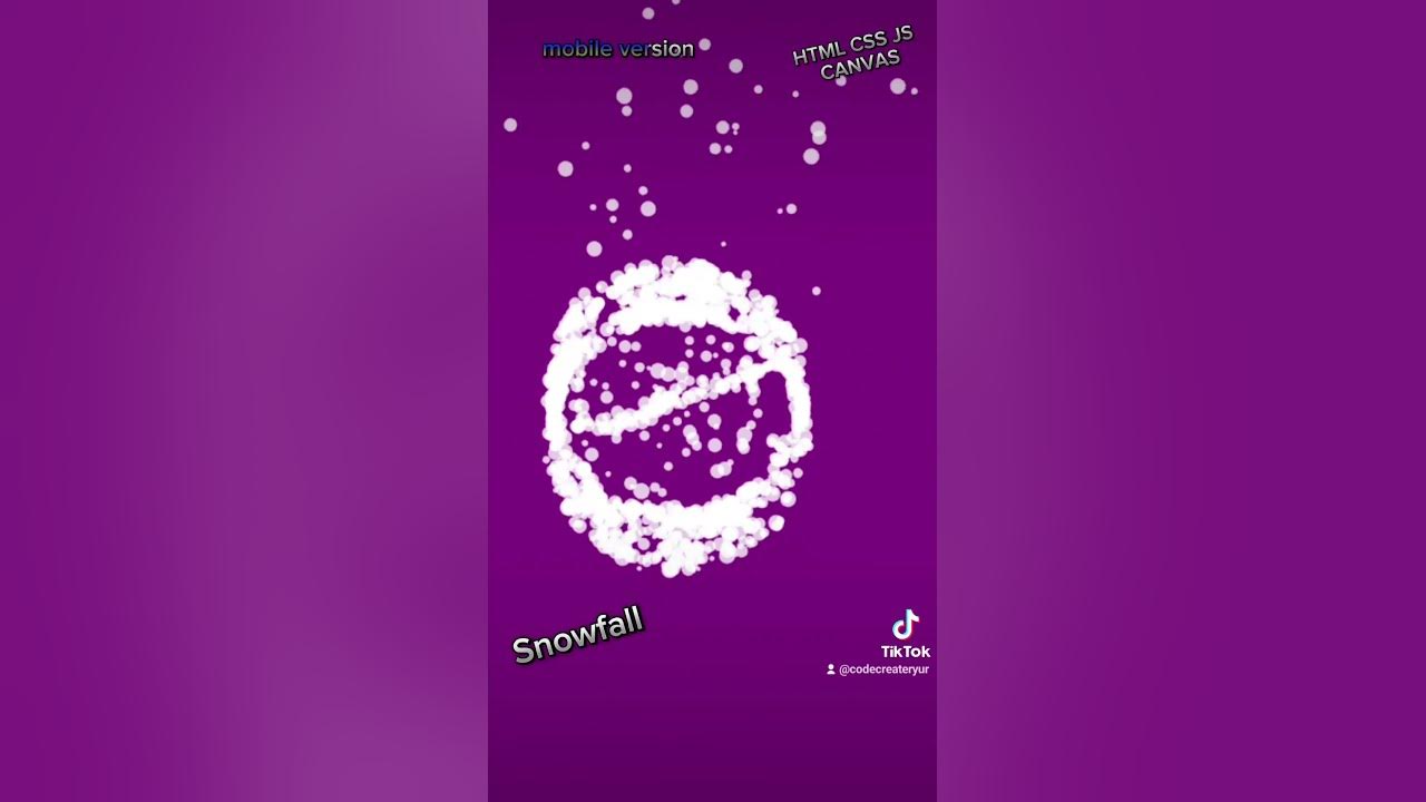 Mesmerizing Snowfall Effect With Html Css Js And Canvas Захватывающий эффект снегопада