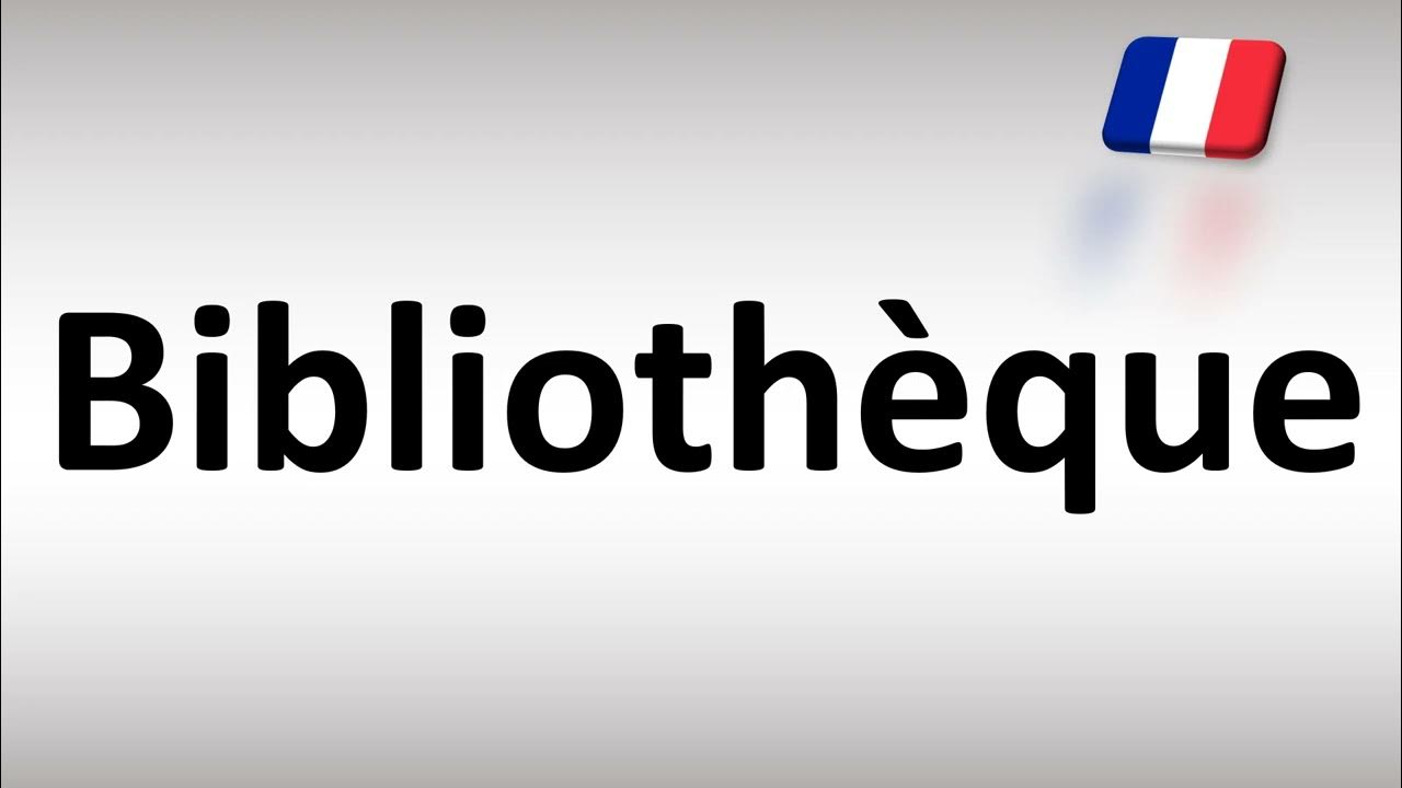 How to Pronounce Bibliotheque (Library) in French - YouTube