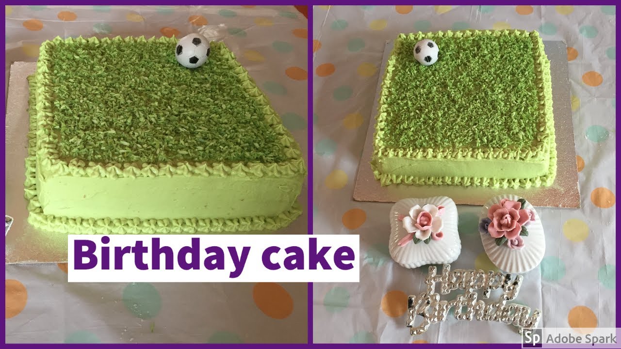 How to make a football pitch cake|Soccer theme cake| Football theme ...