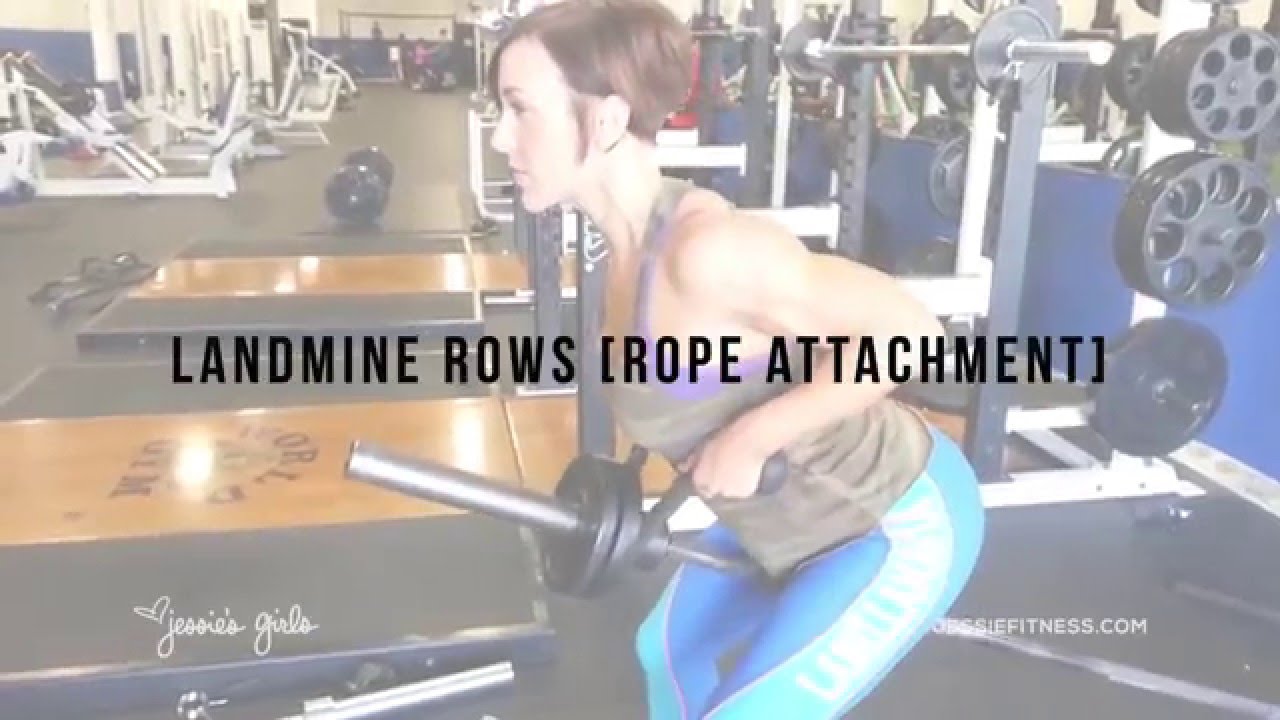 Jessie's Girls Training Programs: Landmine Rows (rope attachment) - YouTube