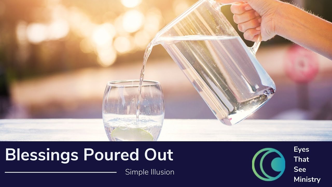 Poured Out - A simple illusion about God's Immeasurable Grace - YouTube