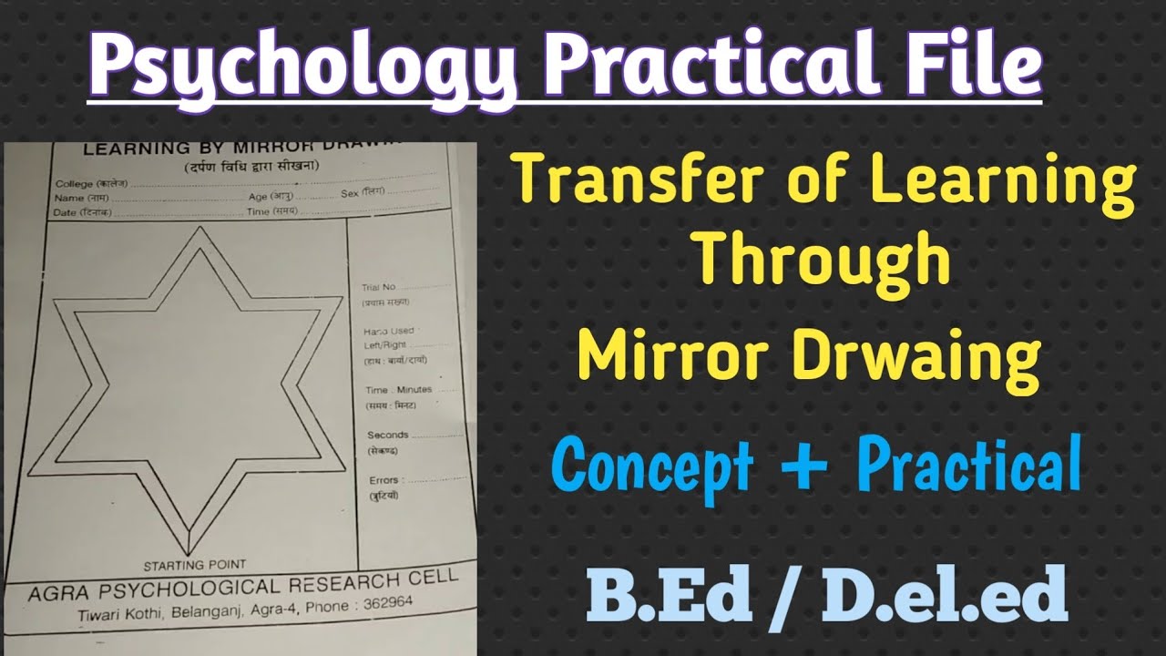 Transfer of learning through mirror drwaing | Psychology Practical File ...