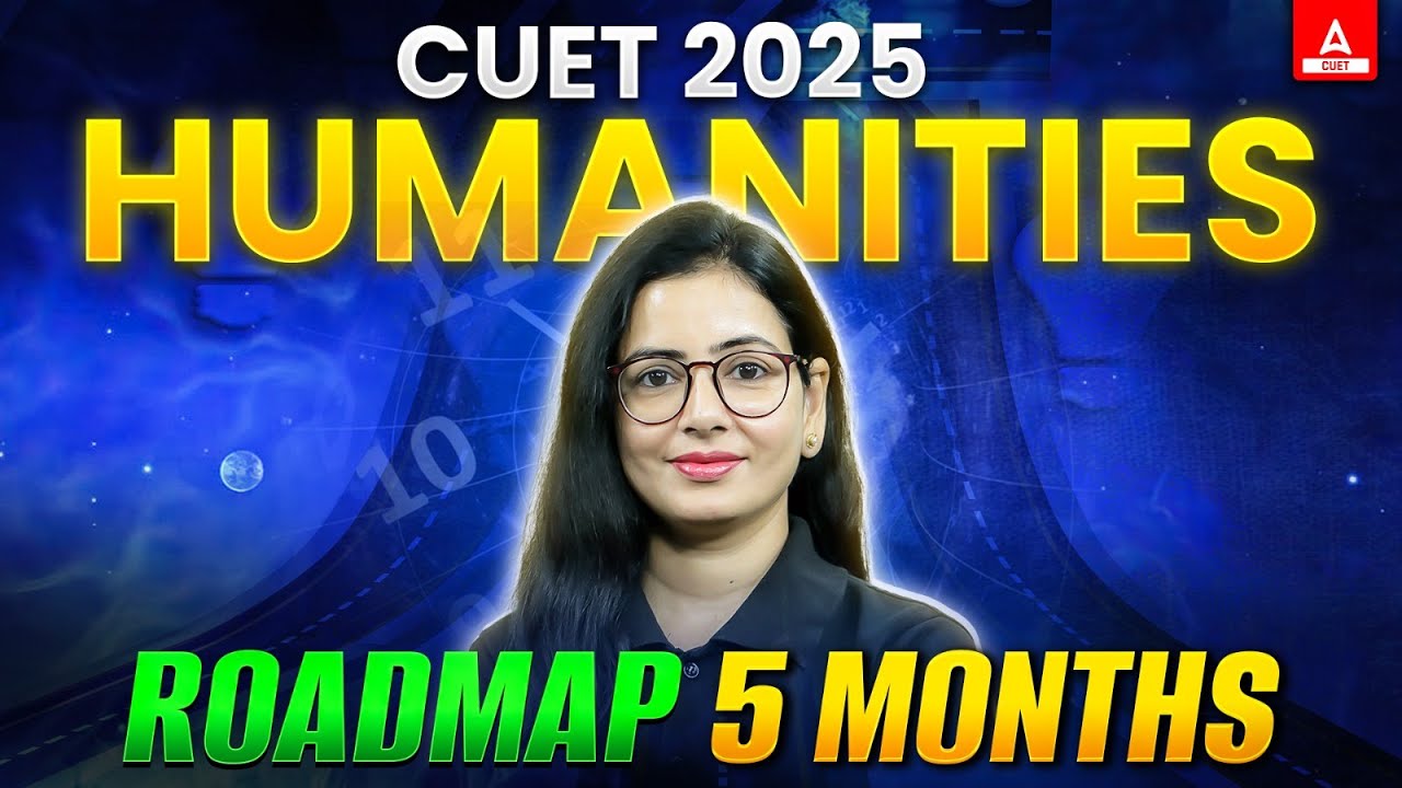 CUET Humanities 2025: Last 5 Months Study Plan to Score 800/800 🔥 - YouTube