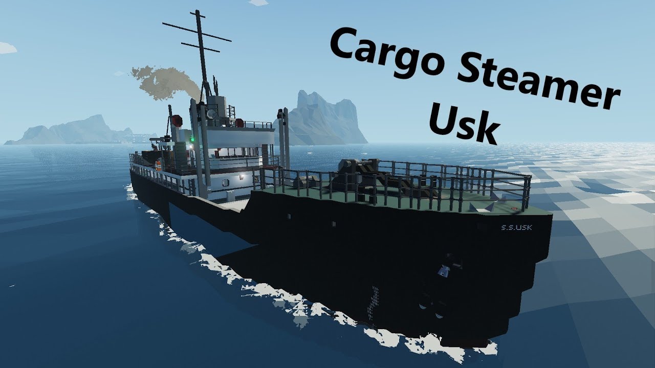 Stormworks Cargo Steamer SS Usk - YouTube