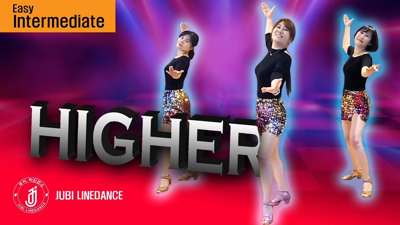 Higher Line Dance (하이어) / 중급 Demo (Easy Intermediate) - YouTube