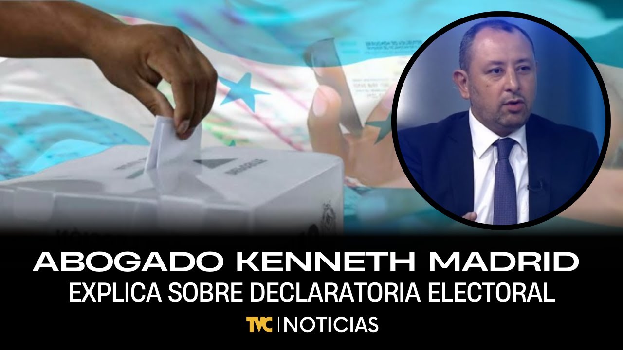 Abogado Kenneth Madrid explica sobre declaratoria electoral - YouTube