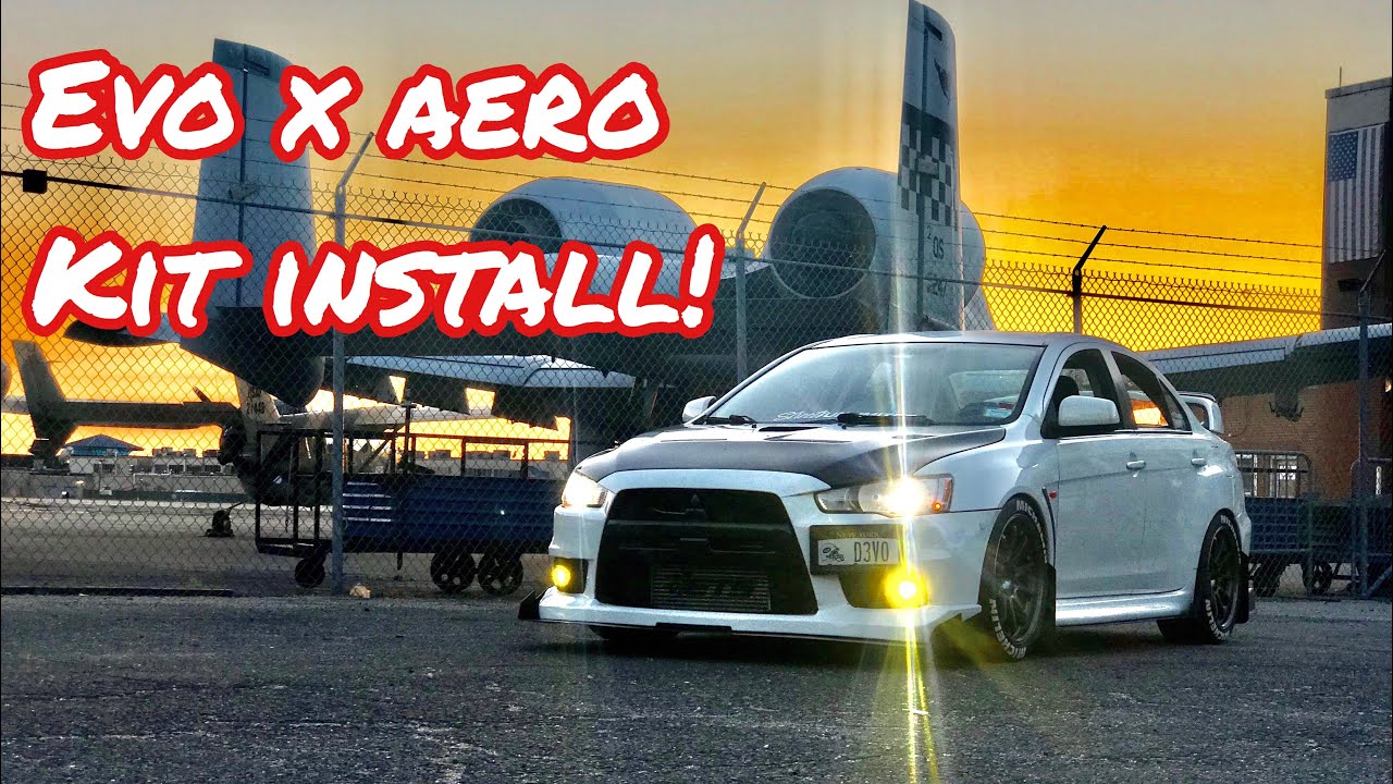 EVO X AERO KIT INSTALL!! - YouTube