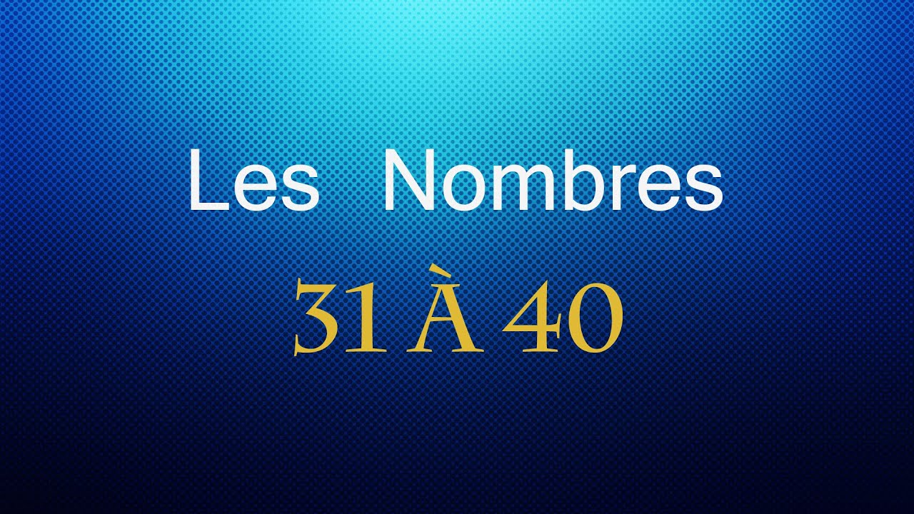 Lesson 015 French Daily Vocabulary The Numbers 31 To 40 Vocabulaire lesson-015-french-daily-vocabulary-the-numbers-31-to-40-vocabulaire