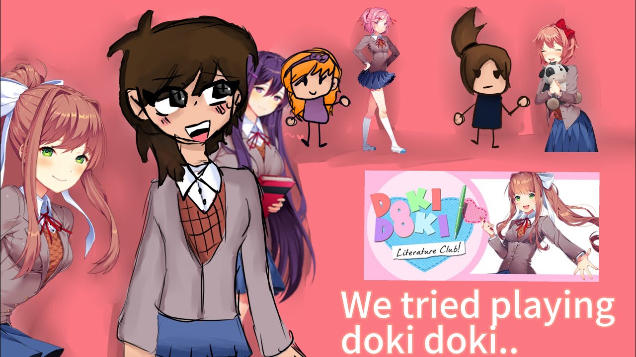 We tried playing doki doki… part 1.. - YouTube