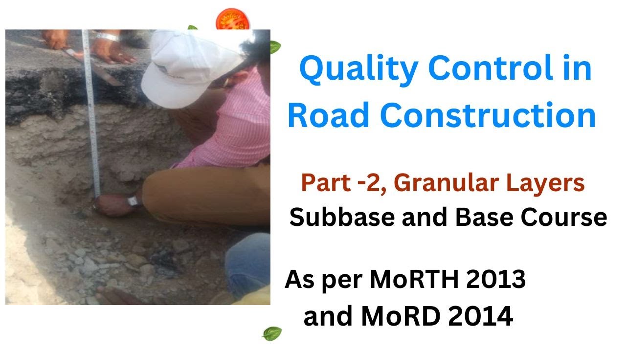 Quality Control during Road Construction - Part 2 Granular subbase and ...