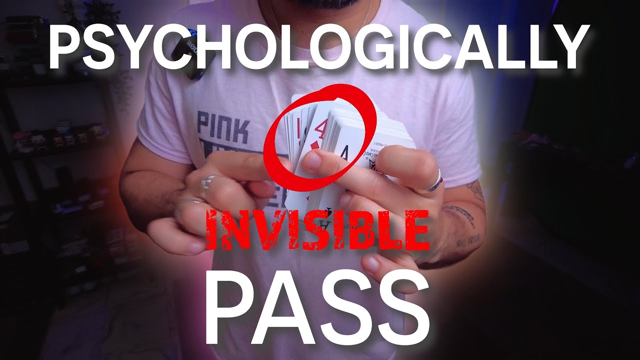 Psychologically INVISIBLE Pass -Tutorial - YouTube