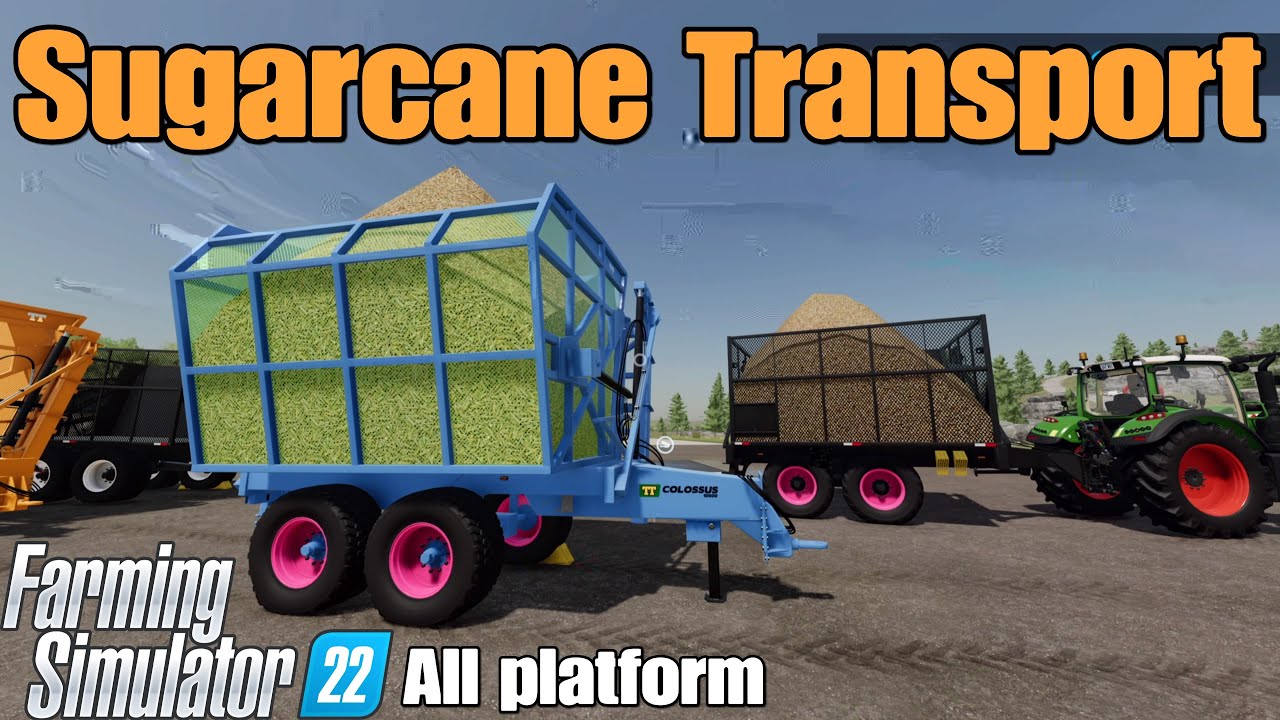 Sugarcane Transport / FS22 mod for all platforms - YouTube