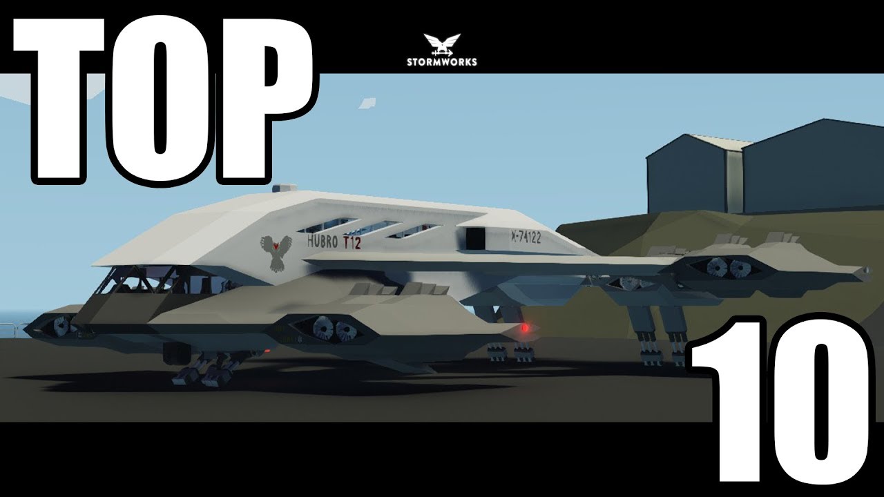 Stormworks Top 10 Builds (January 2nd) - YouTube