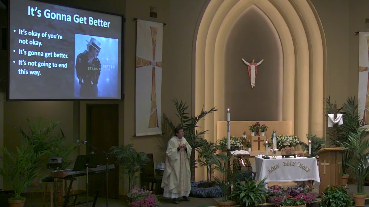 May 17, 2020 It's Gonna Get Better - Father Jim Radloff - YouTube