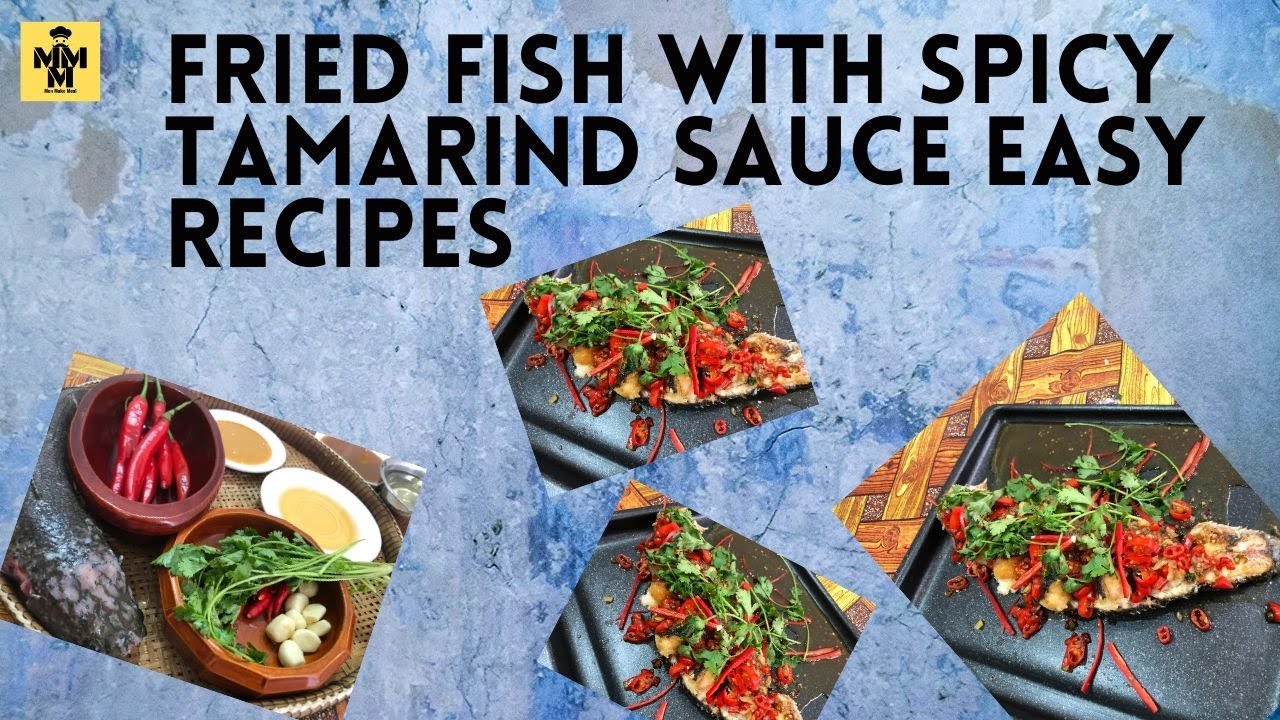 Fried fish with spicy tamarind sauce easy recipes - YouTube