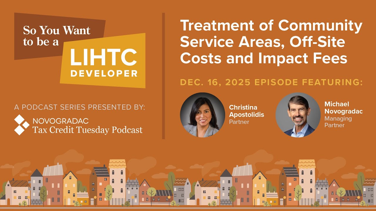 Dec. 16, 2025: So You Want to Be a LIHTC Developer: Can These 3 Cost ...