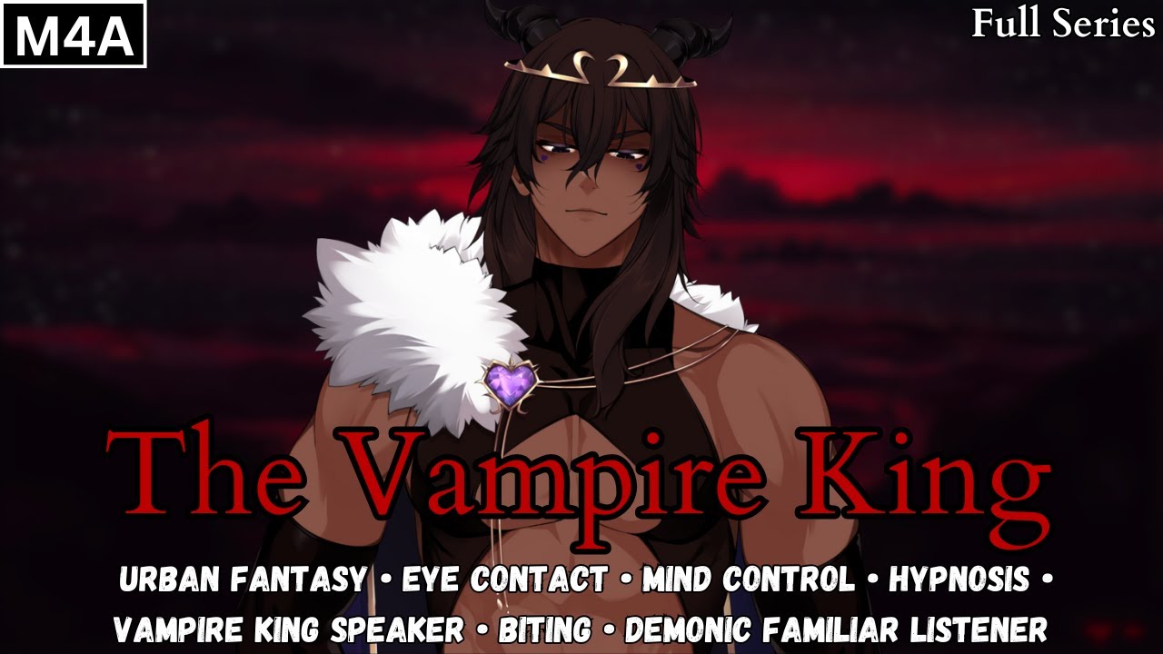 [M4A] Becoming The Vampire King's Familiar - FULL SERIES [Hypnosis ...