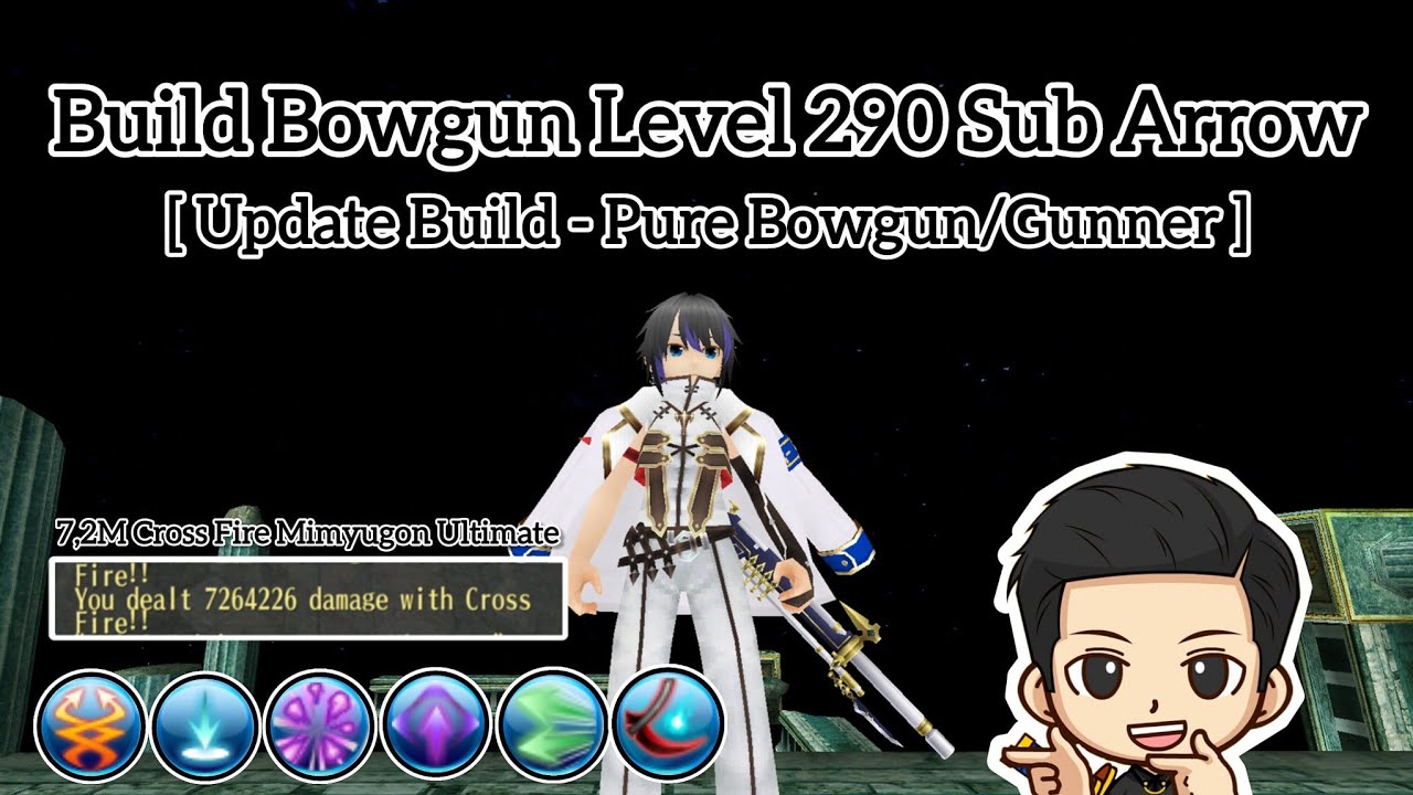 Build Bowgun Level 290 Sub Arrow (Update Build) - Toram Online - YouTube