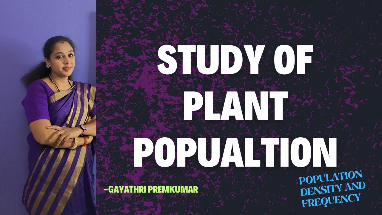 STUDY OF PLANT POPULATION DENSITY AND FREQUENCY#class12 #cbse #biology ...