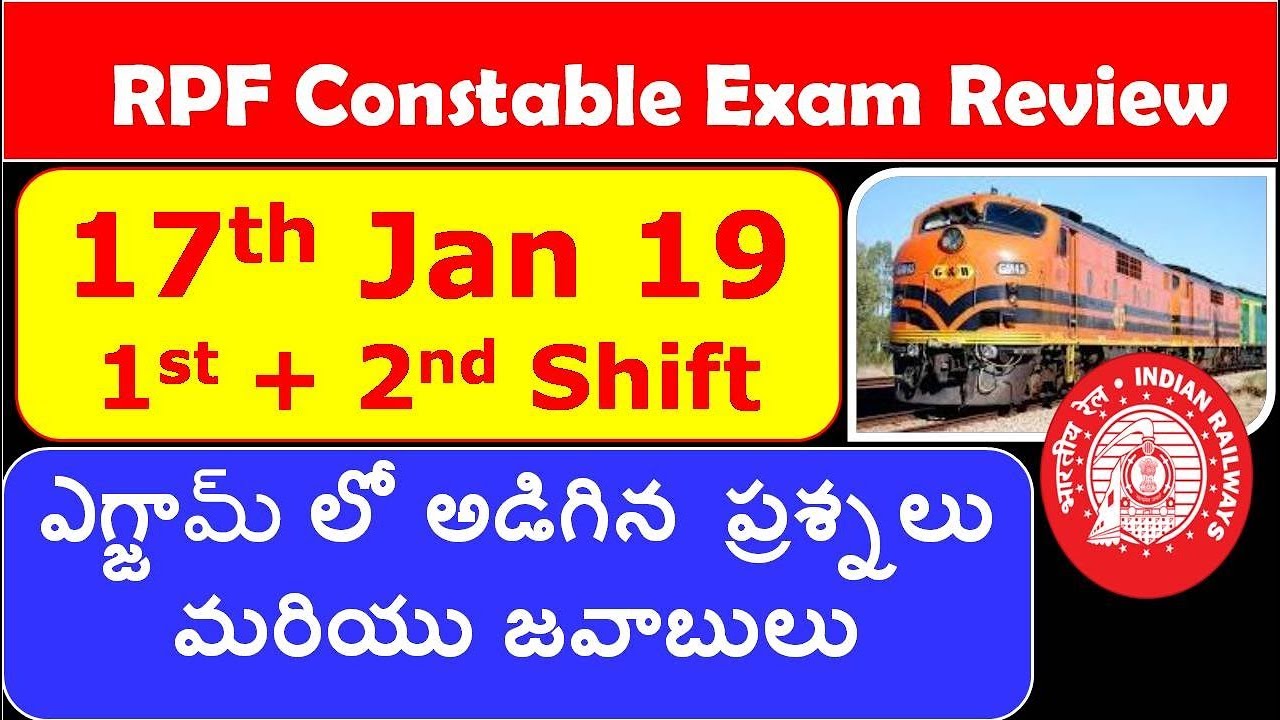 RPF CONSTABLE EXAM QUESTIONS AND ANSWERS HELD ON 17TH JAN 2019 1ST AND ...