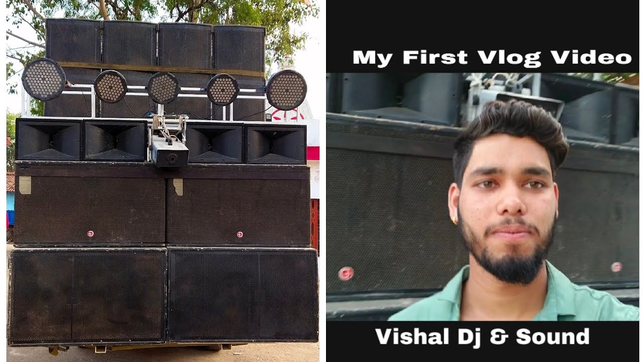 My first Dj vlog Video []|| Vishal Dj & Sound || [] - YouTube