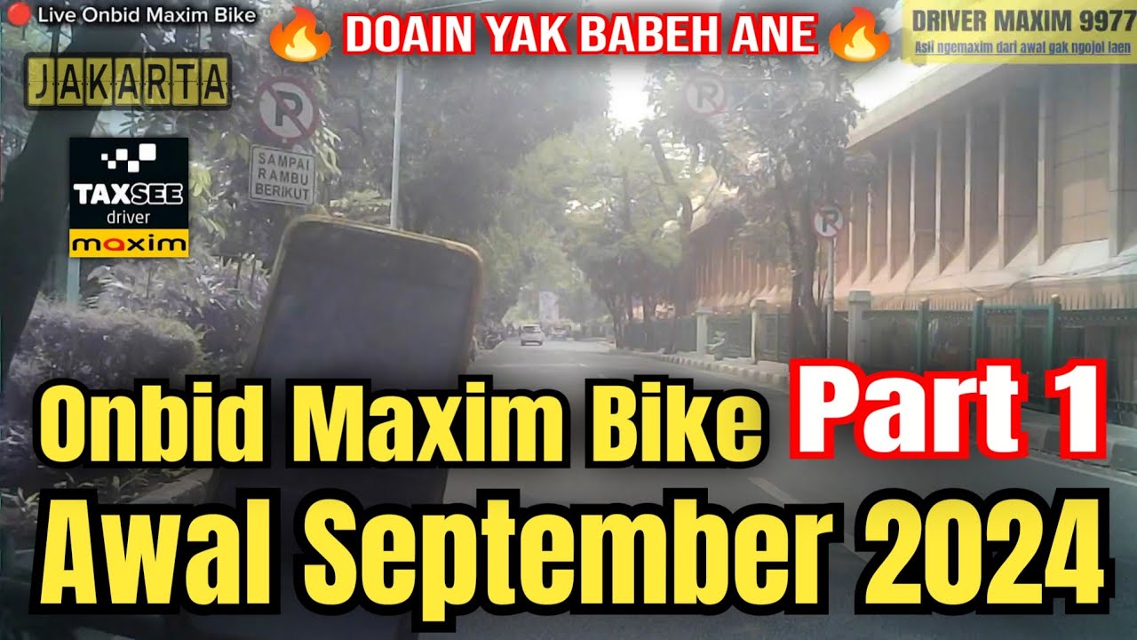Part 1 : September awal cari trip | Motovlog ojol maxim bike Jakarta ...
