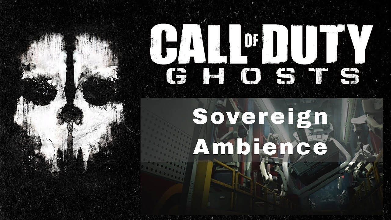 Call of Duty: Ghosts Sovereign Ambience - YouTube