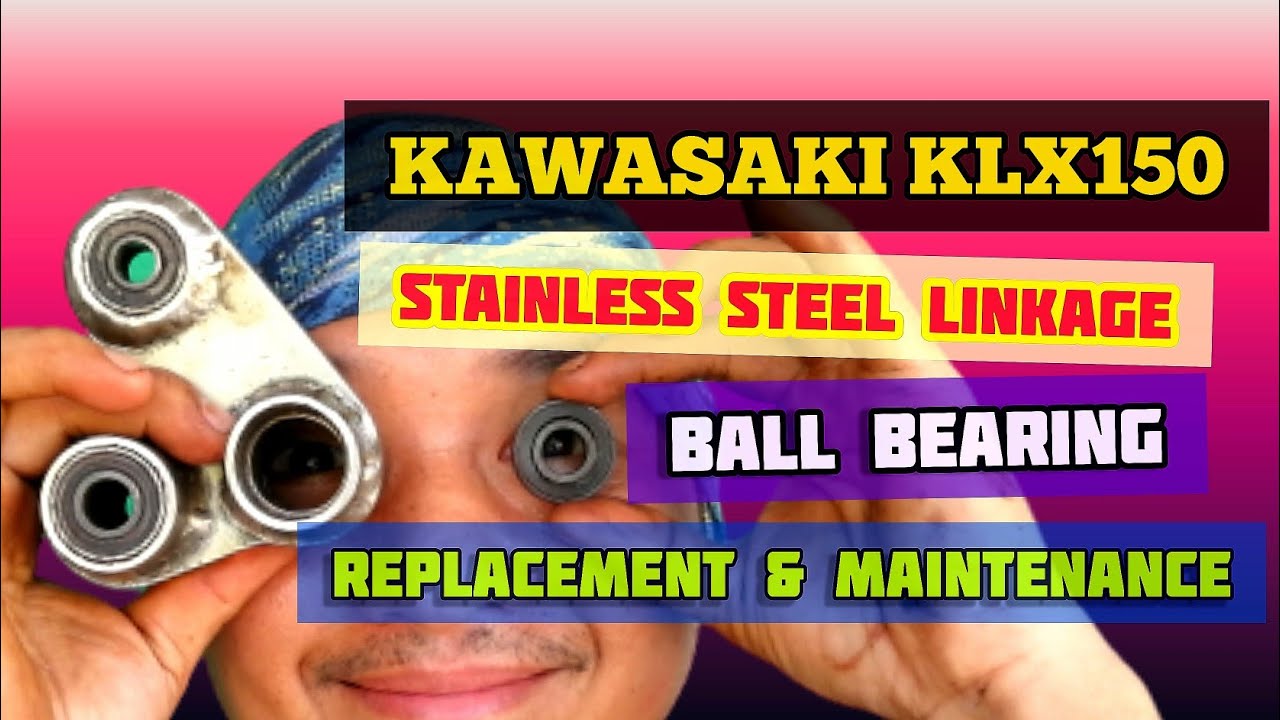 Klx 150 Linkage Check Up, Maintenance and Ball Bearing Replacement ...