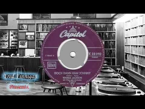 Wanda Jackson - Doch Dann Kam Johnny(1965)