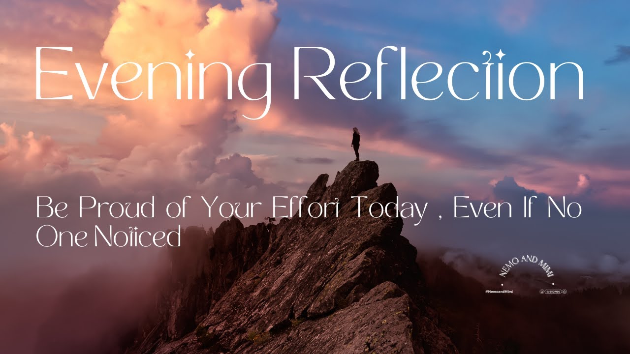 Be Proud of Your Effort Today Even If No One Noticed - YouTube