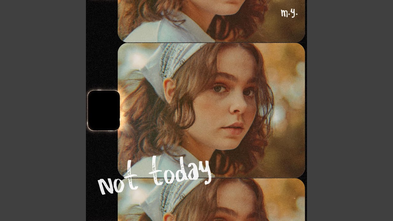 not today - YouTube Music