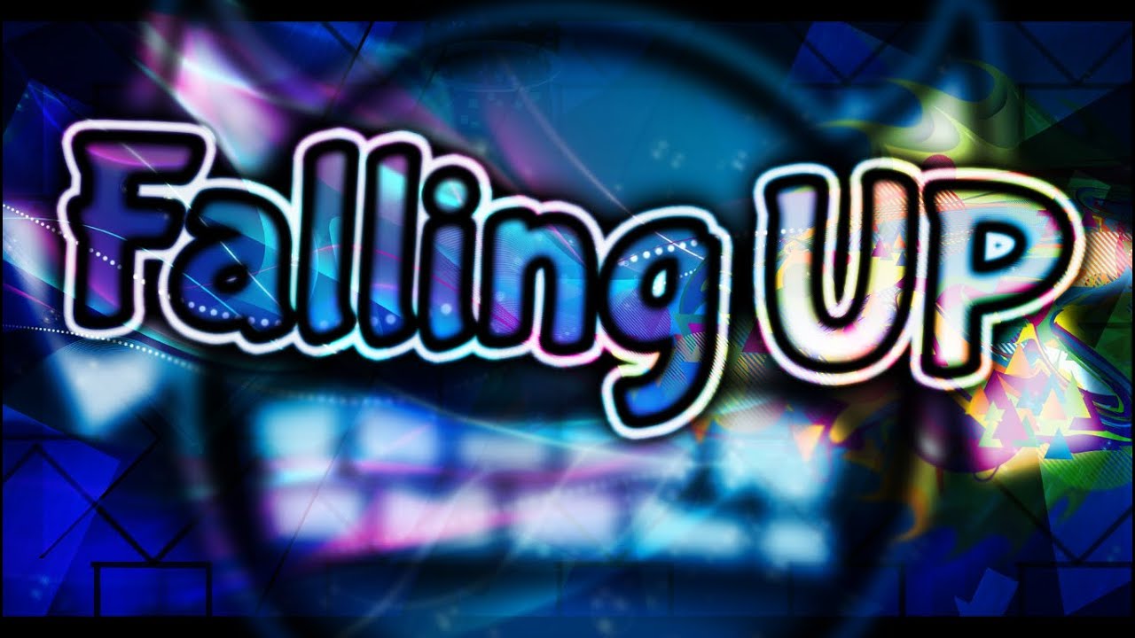 Falling Up by Krazyman50 — "Geometry Dash" - YouTube