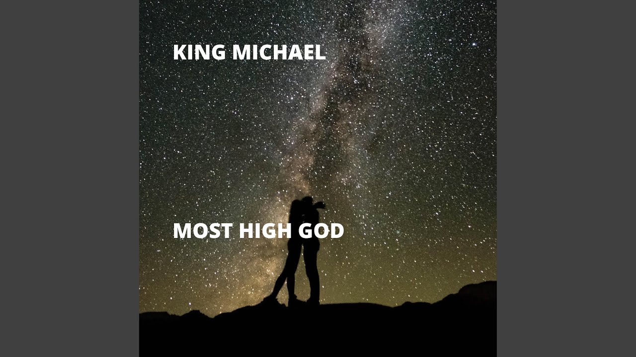 Most High God - YouTube
