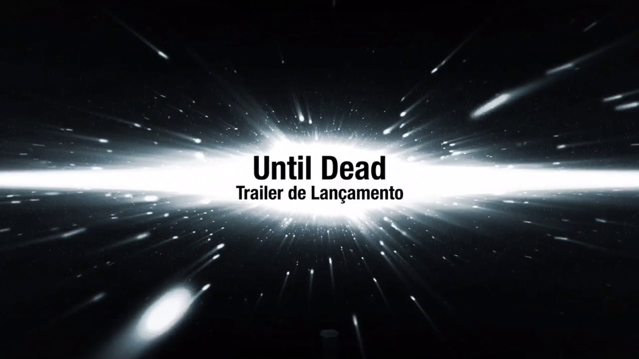 Until Dead Trailer Dublado de Lançamento ( Jogo brasileiro ) - YouTube