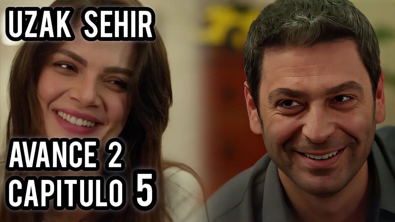 UZAK SEHIR AVANCE 2 CAPITULO 5 EN ESPAÑOL - YouTube