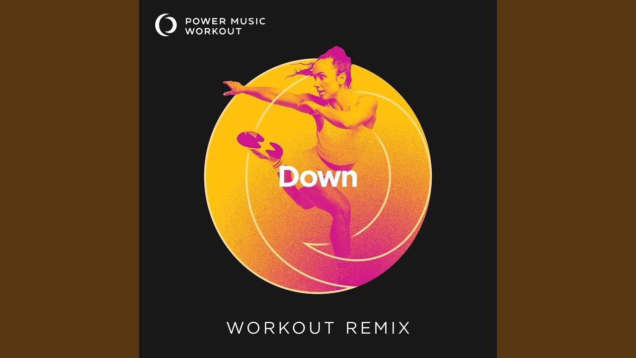 Down (Workout Remix 128 BPM) - YouTube