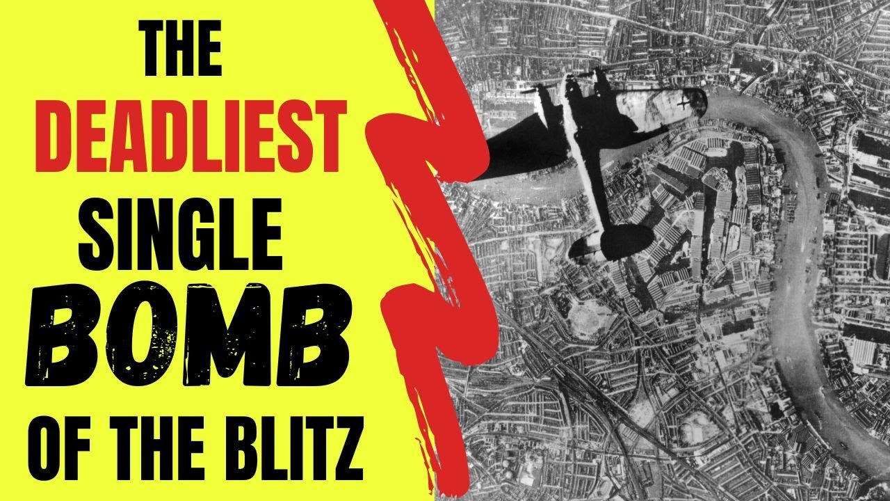 The Deadliest Single Bomb of the Blitz - YouTube