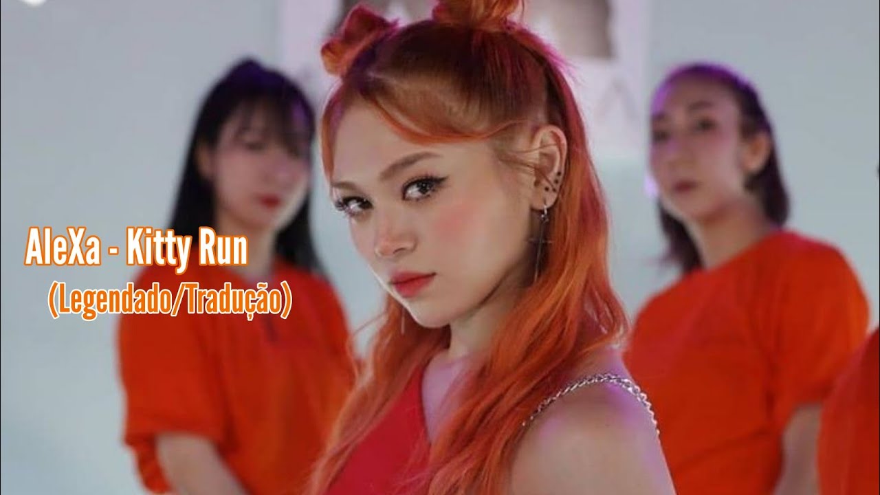 AleXa - Kitty Run (Legendado/Tradução) - YouTube
