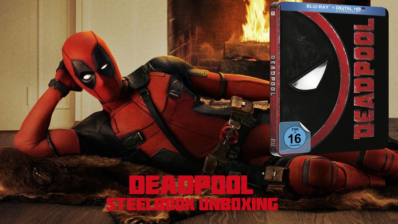 Deadpool - Steelbook Unboxing - YouTube