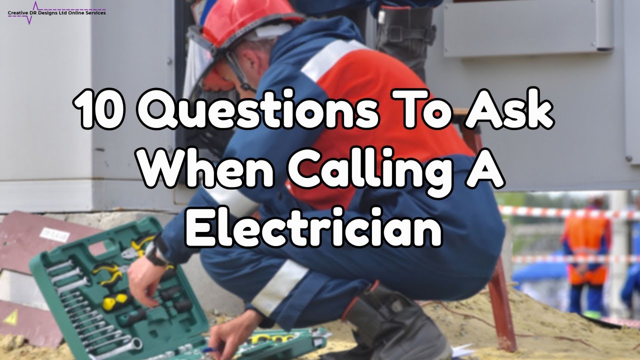 10 Questions To Ask When Calling A Electrician 2021 - YouTube