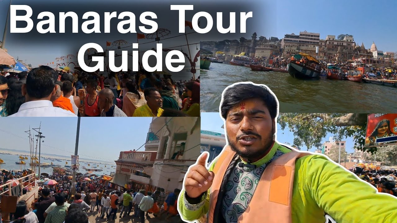 Banaras Tour Guide | Kashi VishwanathMandir | Varanasi Tourist Place ...