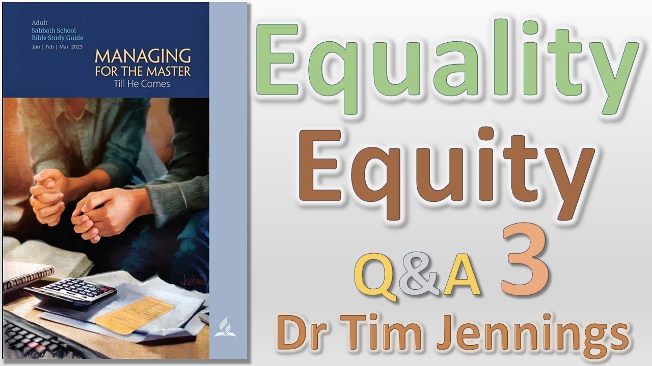 Equality and Equity - 2023 Q1 Q&A #3 - Dr Timothy R. Jennings - YouTube