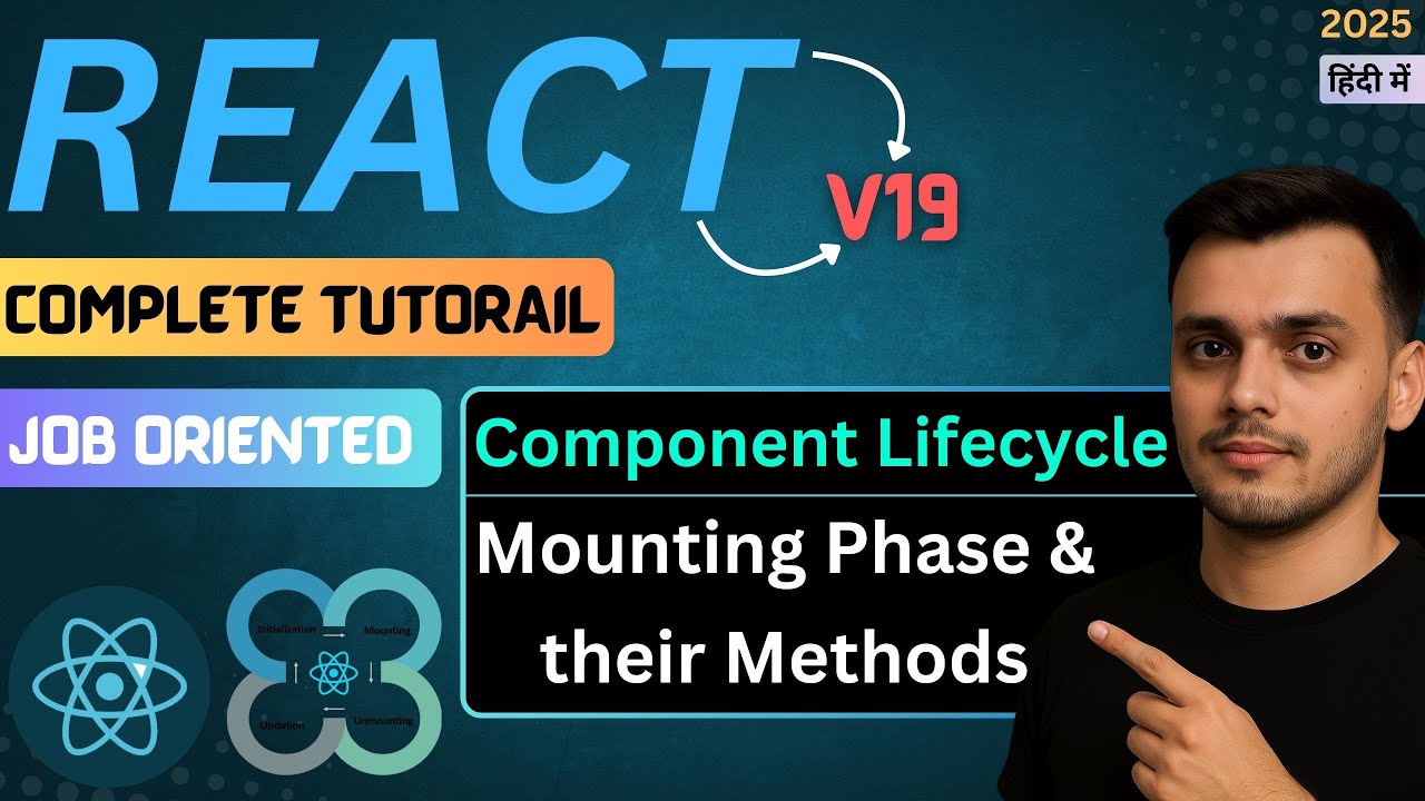 #68 Mounting Phase & Their Methods | Lifecyle Method in React JS ...