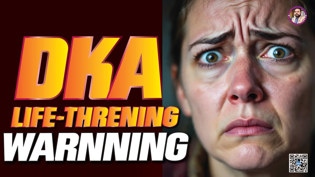 Diabetic Ketoacidosis Explained in Easy Words | Life-Saving Signs ...